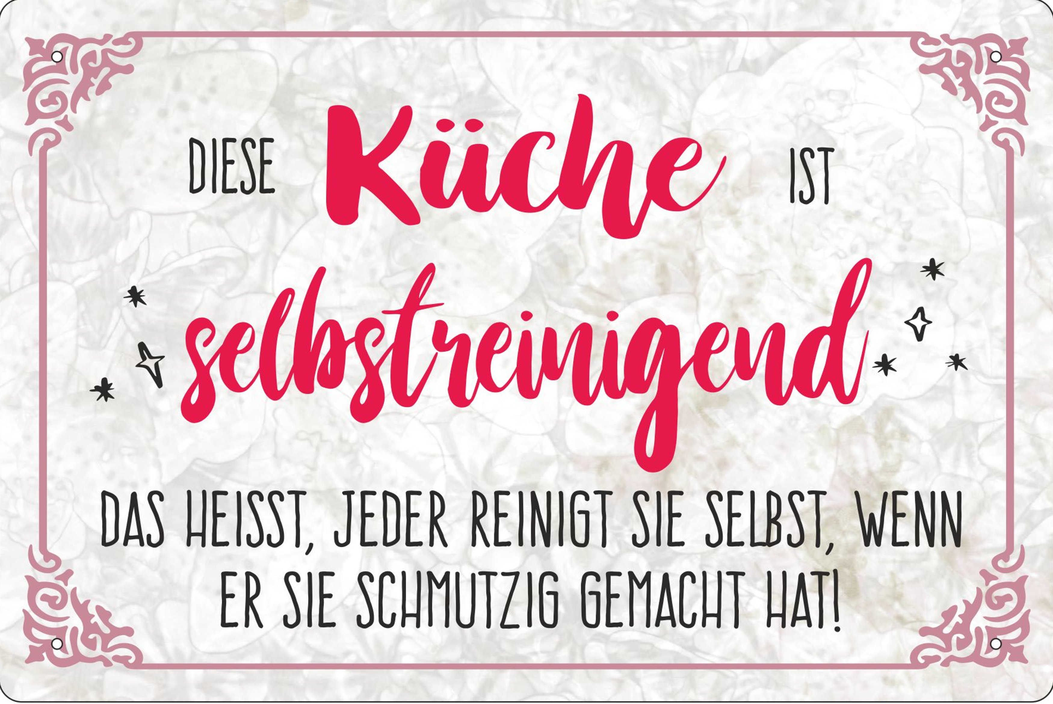 Diese Kuche Ist Selbstreinigend